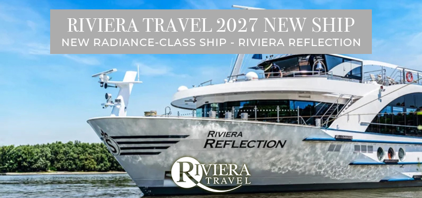 Riviera Reflection Revealed – New Radiance River Cruise Ship 2027